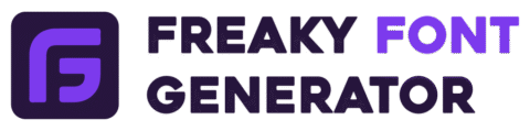 Freaky Font Generator - Transform Your Text into Wild & Eye-Catching ...